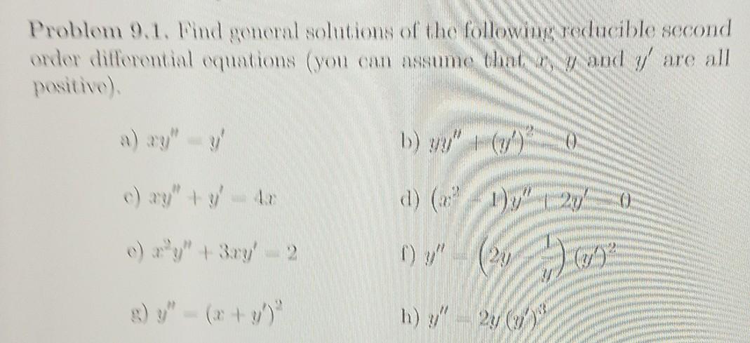 Solved Problem 9.1. Find general solutions of the following | Chegg.com