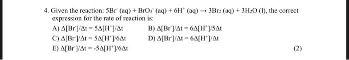 Solved 4. Given the reaction: | Chegg.com