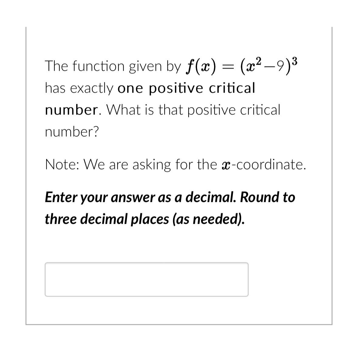 Solved The function given by f(x)=(x2-9)3 ﻿has exactly one | Chegg.com