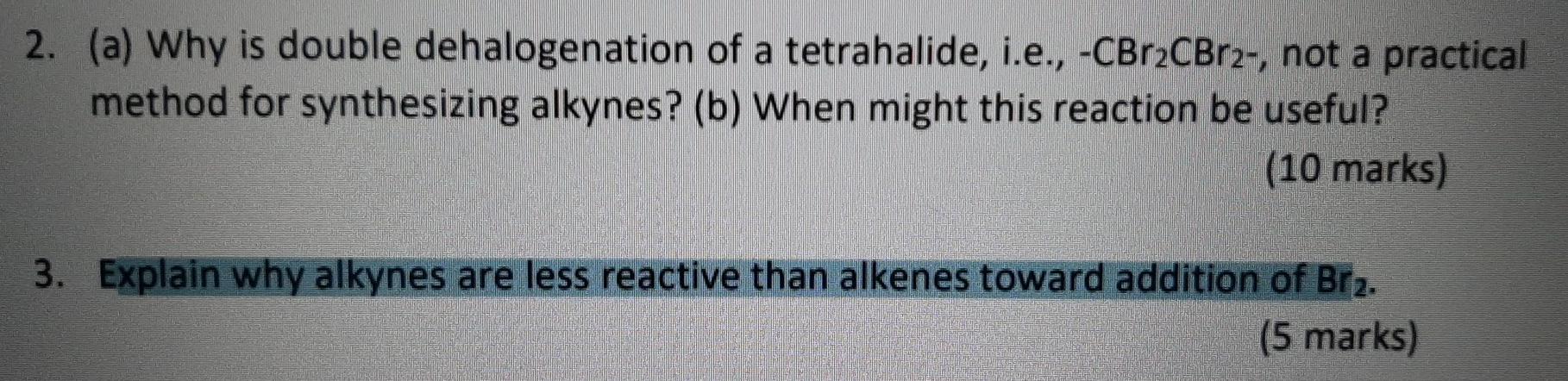 Solved 2. (a) Why is double dehalogenation of a tetrahalide, | Chegg.com