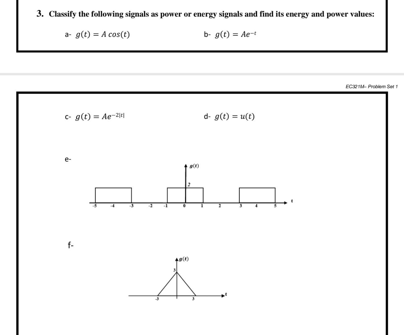 Solved 3. Classify the following signals as power or energy | Chegg.com