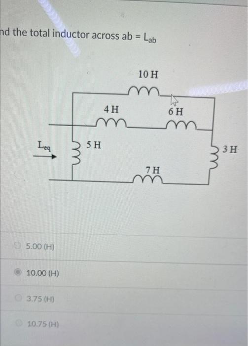 Solved d the total inductor across ab=Lab 5.00(H) 10.00(H) | Chegg.com