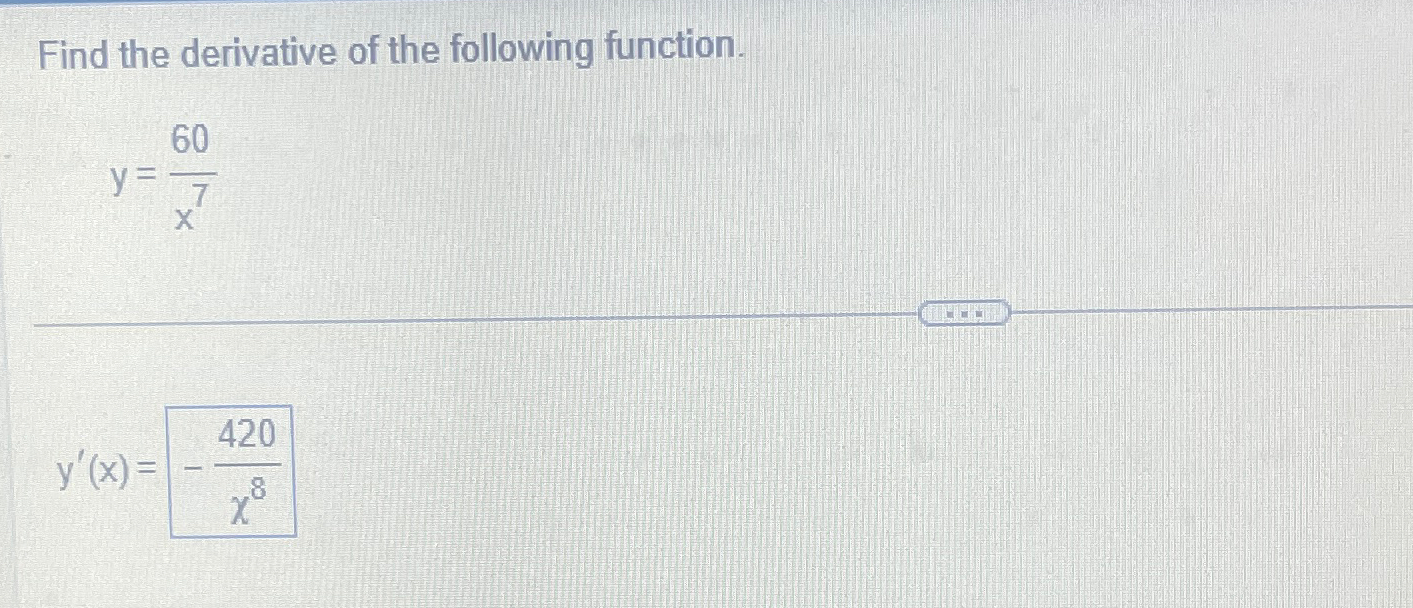 Solved Find The Derivative Of The Following