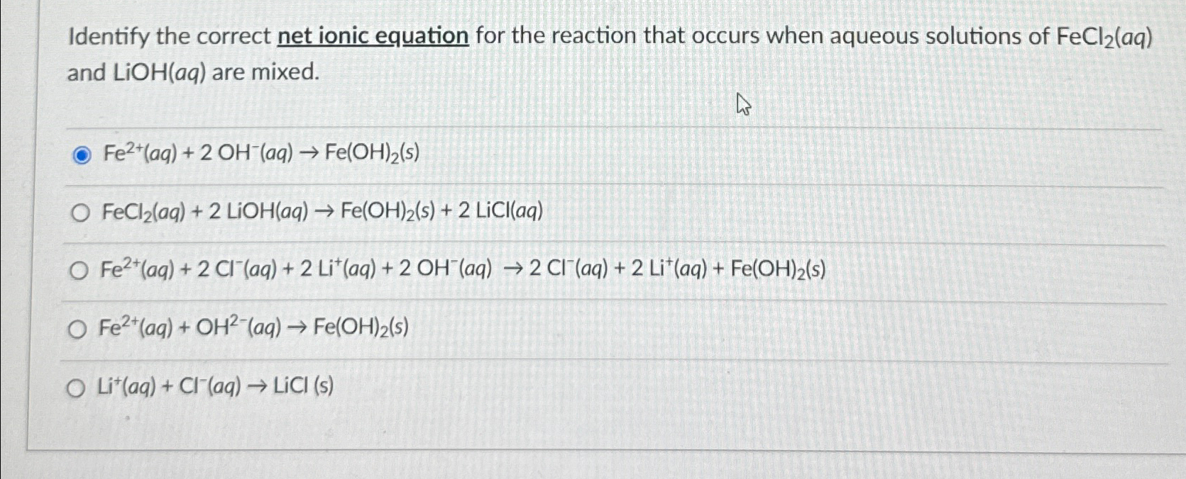 Solved Identify the correct net ionic equation for the | Chegg.com