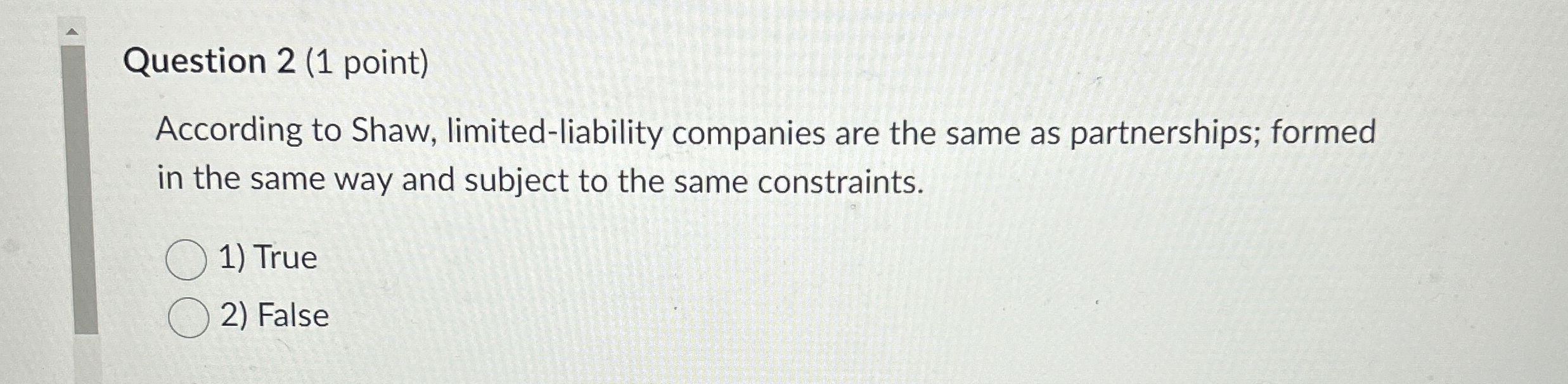 Solved Question 2 (1 ﻿point)According to Shaw, | Chegg.com