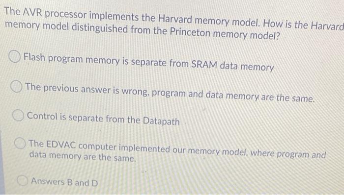 Solved The AVR processor implements the Harvard memory | Chegg.com