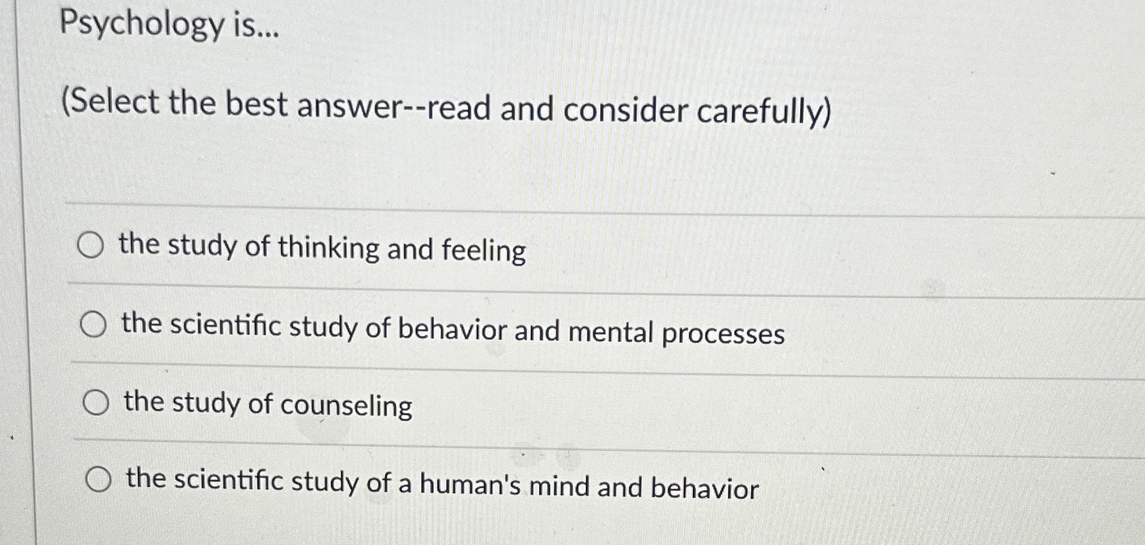 Solved Psychology is...(Select the best answer--read and | Chegg.com