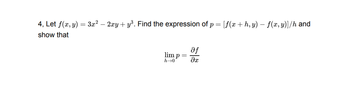 Solved 4 ﻿let F X Y 3x2 2xy Y3 ﻿find The Expression Of