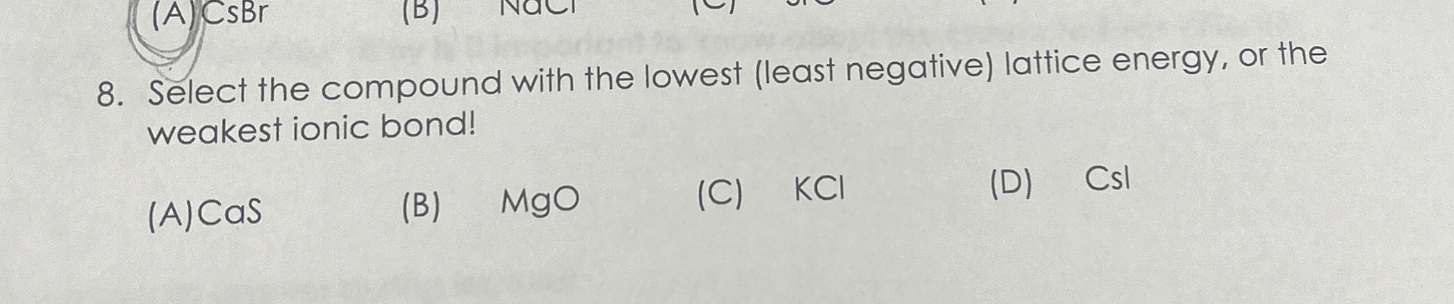 Solved Select the compound with the lowest (least negative) | Chegg.com