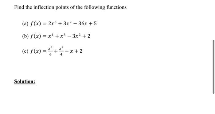 Solved Find the inflection points of the following functions | Chegg.com