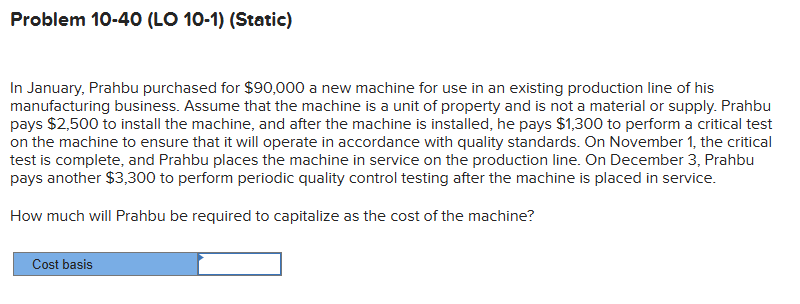 Solved Problem 10-40 (LO 10-1) (Static)In January, Prahbu | Chegg.com