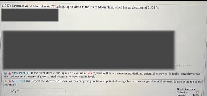 Solved (10\%) Problem 2: A hiker of mass 77 kg is going to | Chegg.com