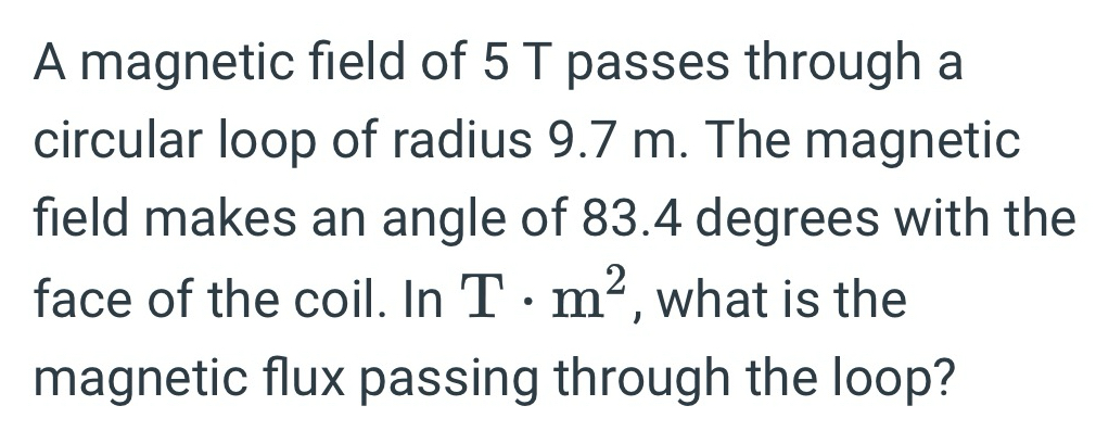 Solved A magnetic field of 5T ﻿passes through a circular | Chegg.com