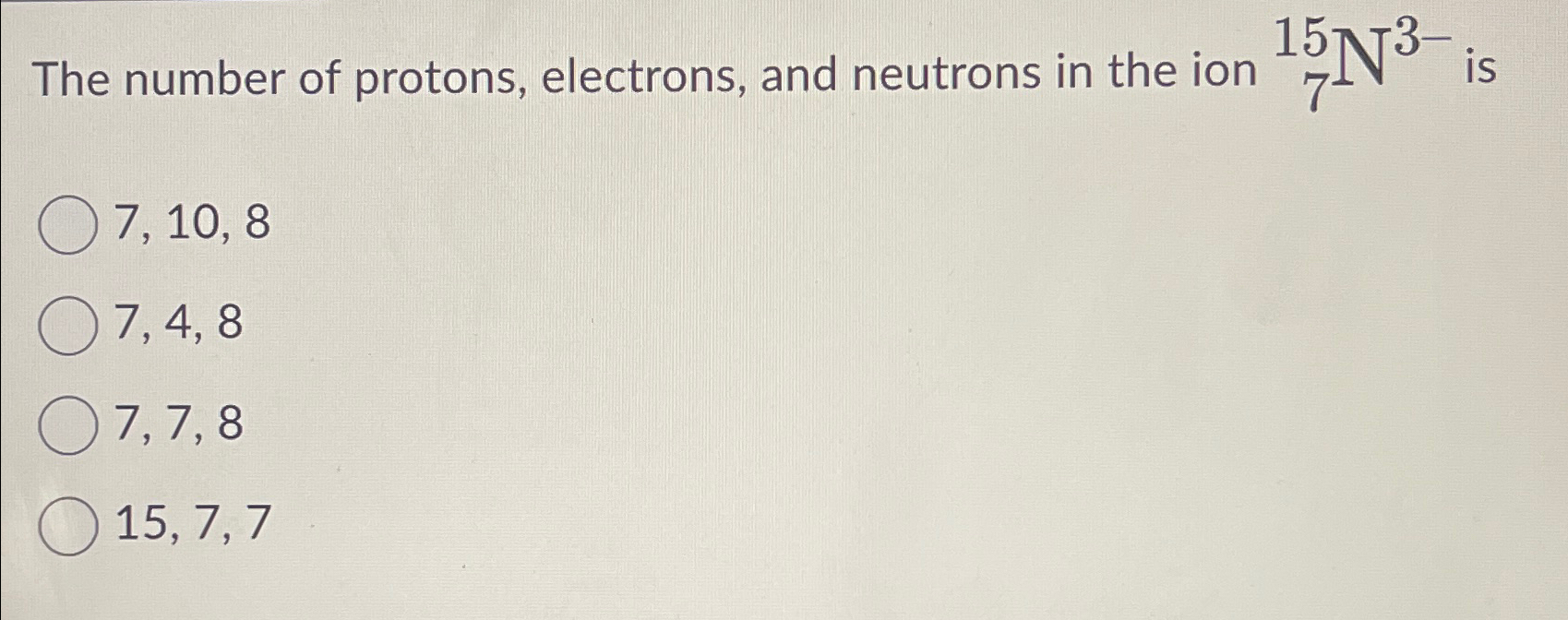 Solved The number of protons, electrons, and neutrons in the | Chegg.com