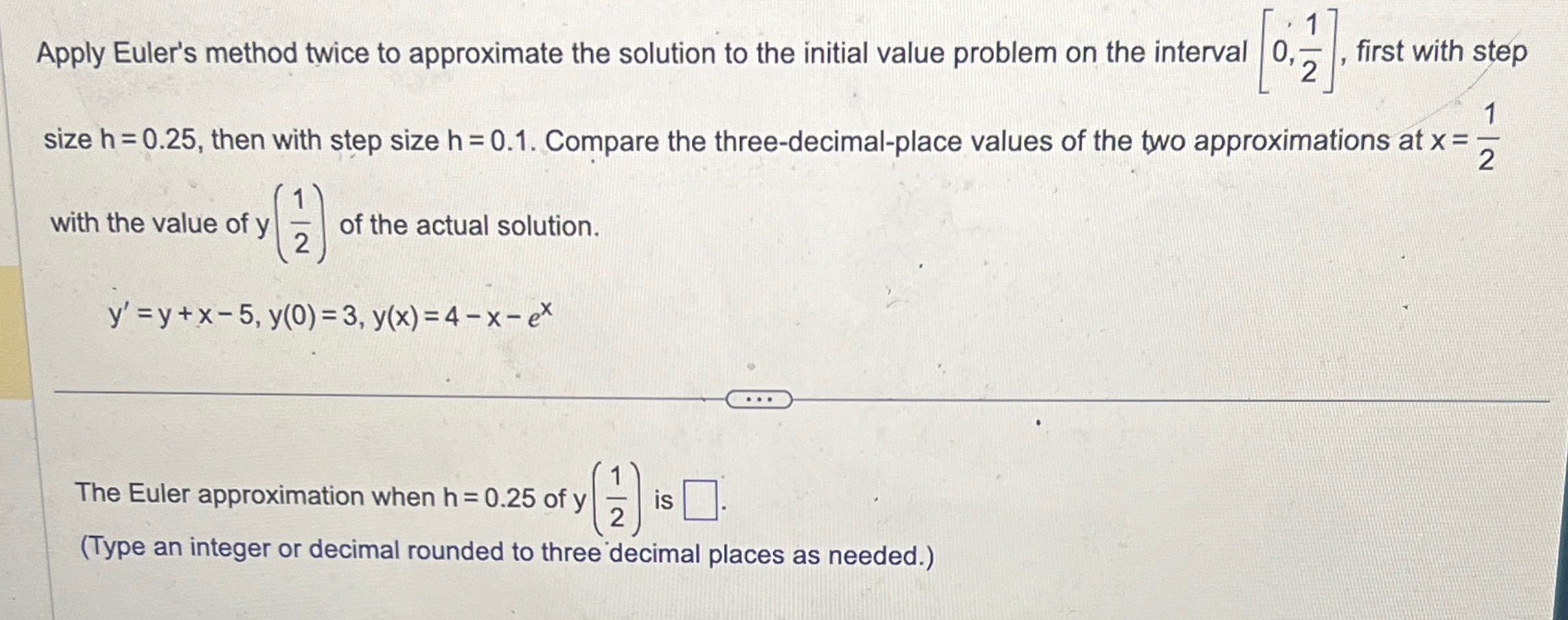 Apply Euler's method twice to approximate the | Chegg.com