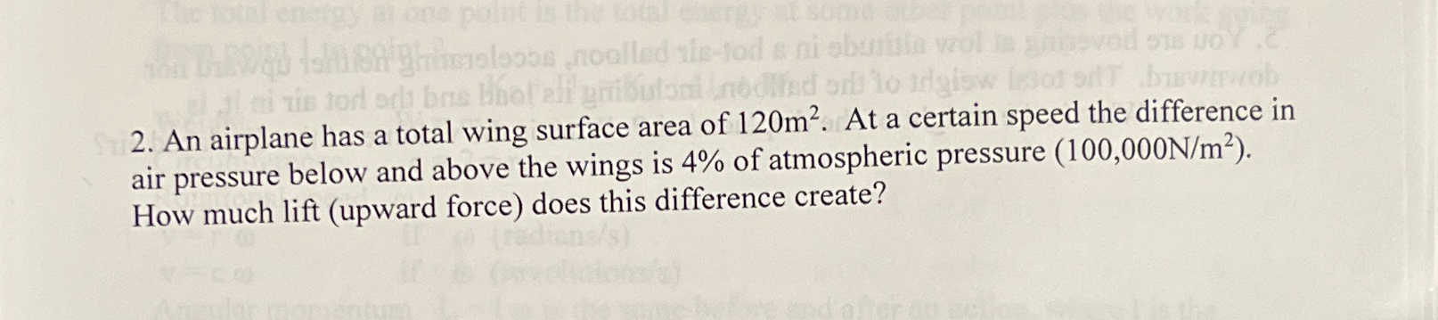 Solved An airplane has a total wing surface area of 120m2. | Chegg.com