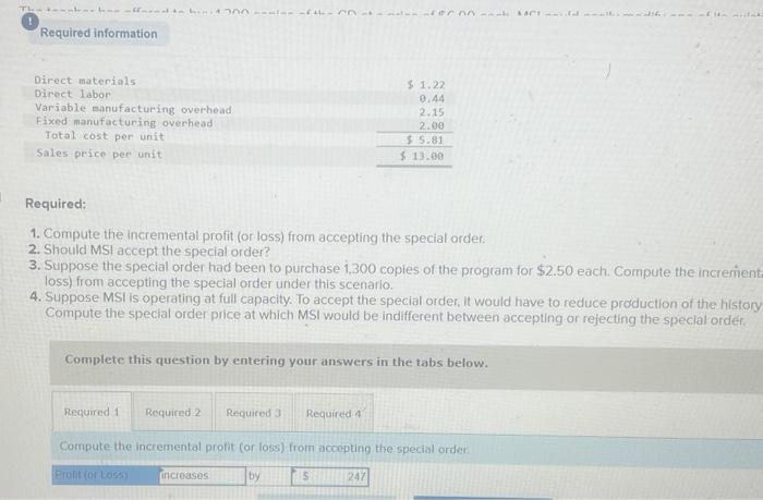 Solved Required: 1. Compute the incremental profit (or loss) | Chegg.com