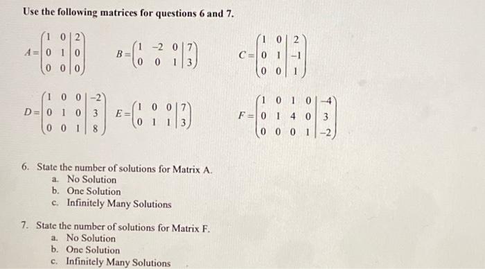 Solved Use the following matrices for questions 6 and 7 . | Chegg.com