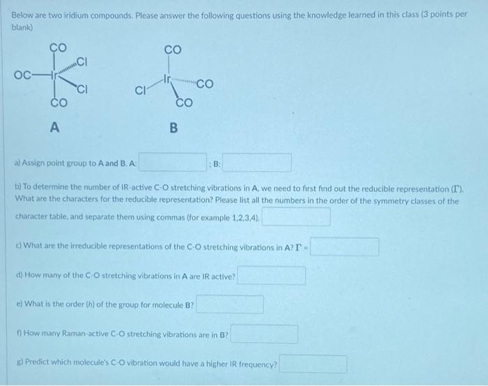 Solved Below are two iridium compounds. Please answer the | Chegg.com