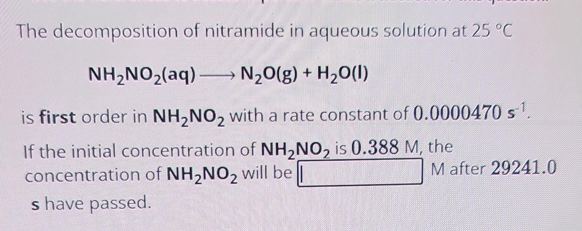 Solved The decomposition of nitramide in aqueous solution at | Chegg.com