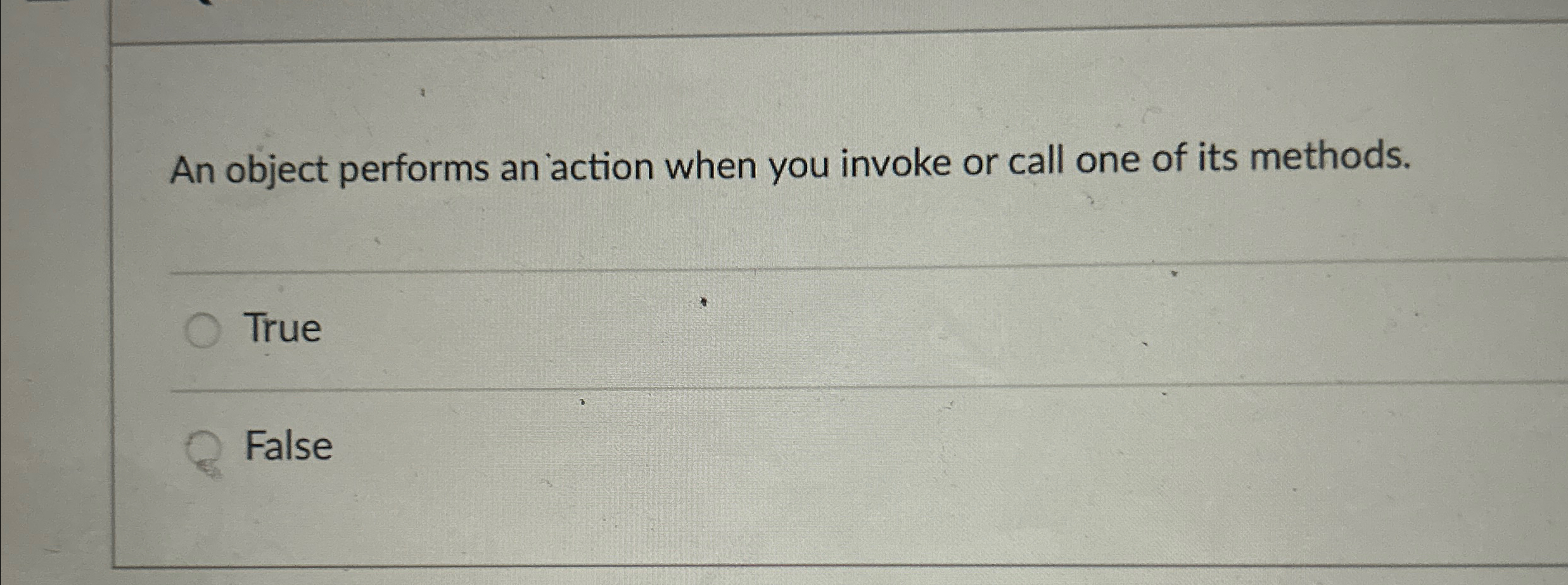 Solved An object performs an action when you invoke or call | Chegg.com