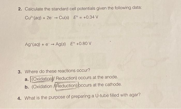 Solved 2. Calculate the standard cell potentials given the | Chegg.com Solved 2. Calculate the standard cell potentials given the | Chegg.com