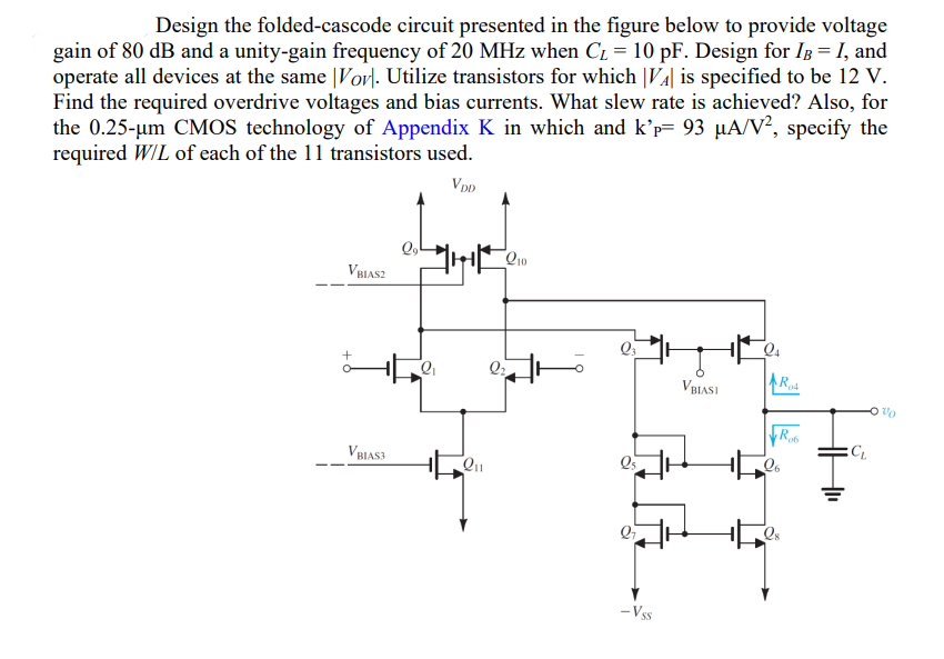 Solved Design the folded-cascode circuit presented in the | Chegg.com