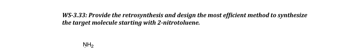 WS-3.33: Provide the retrosynthesis and design the | Chegg.com