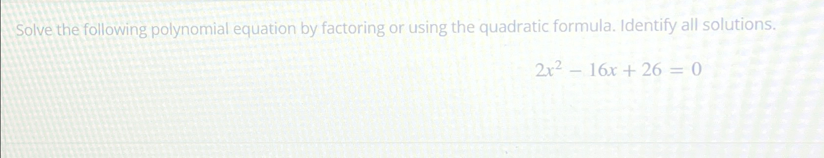 Solved Solve the following polynomial equation by factoring | Chegg.com