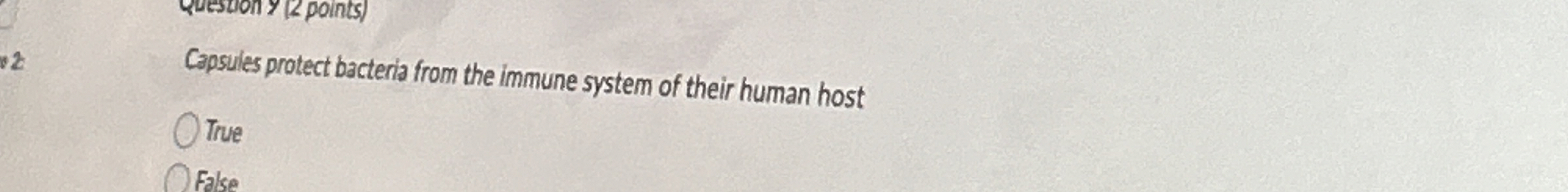 Solved Capsules protect bacteria from the immune system of | Chegg.com