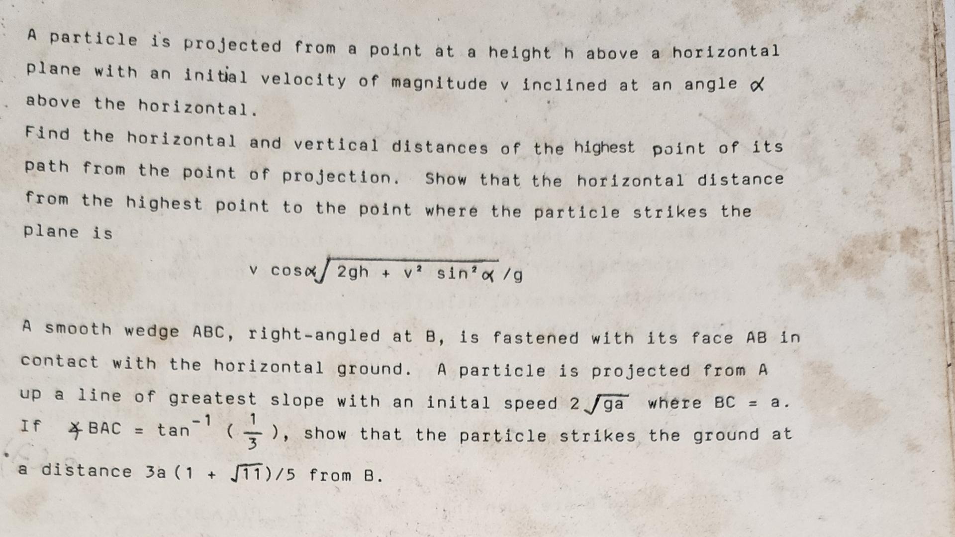 Solved A particle is projected from a point at a height h | Chegg.com
