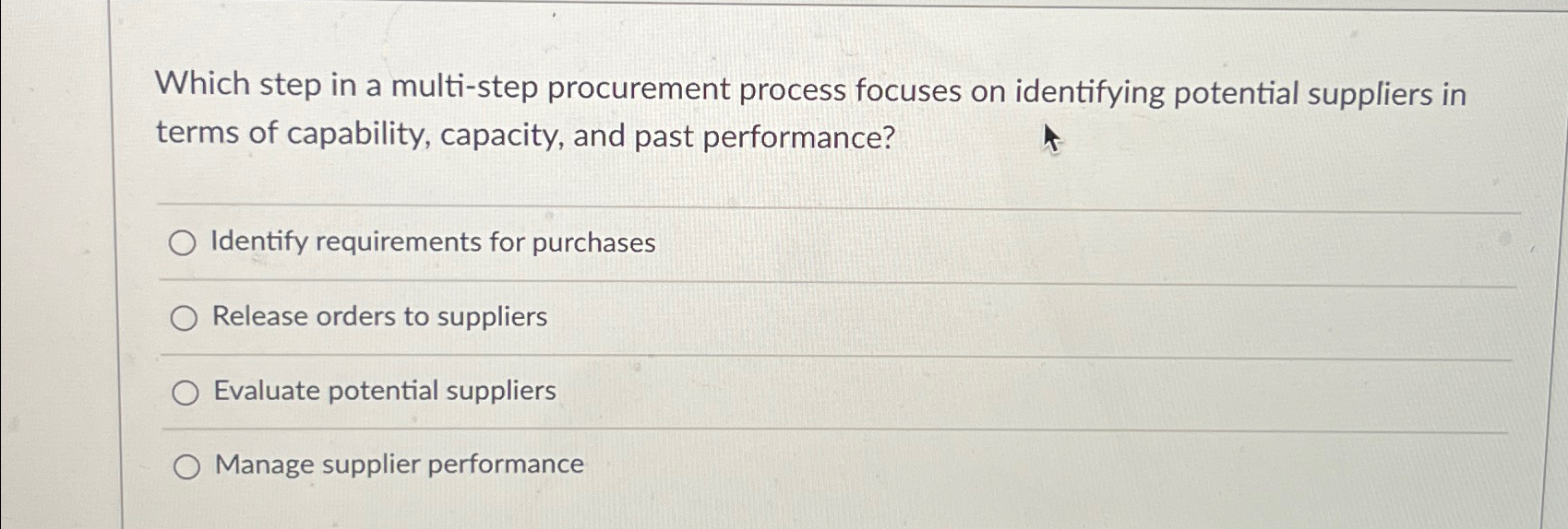 Solved Which step in a multi-step procurement process | Chegg.com
