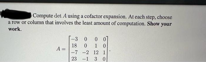 Compute detA using a cofactor expansion. At each | Chegg.com