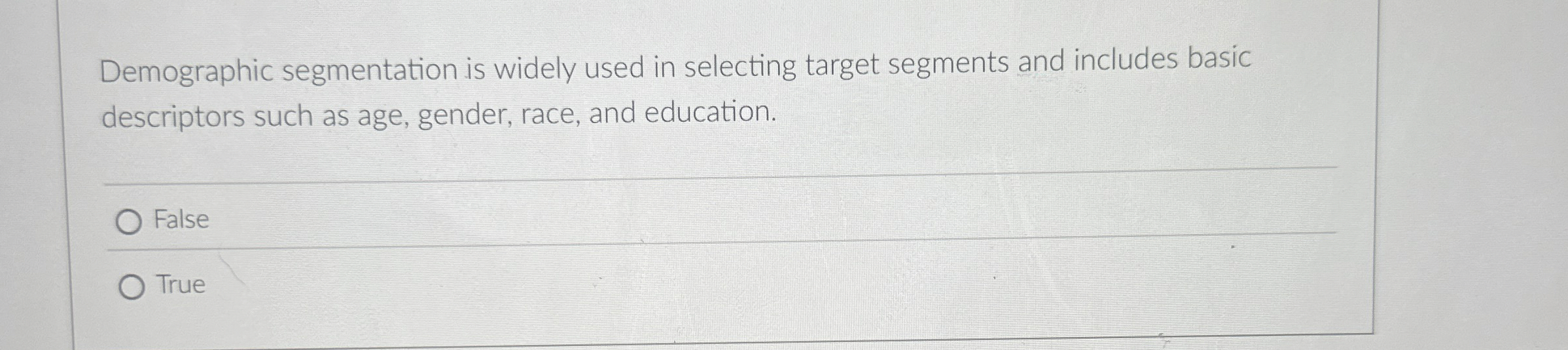 Solved Demographic segmentation is widely used in selecting | Chegg.com