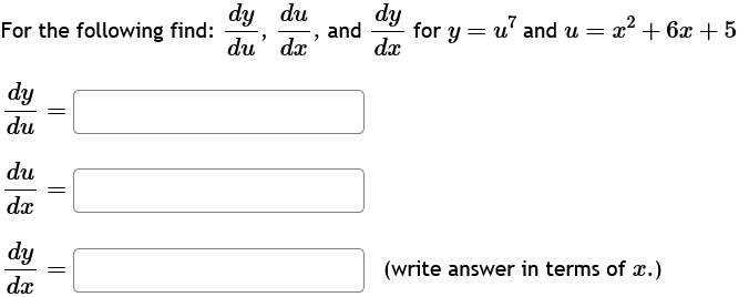 Solved For the following find: dydu,dudx, ﻿and dydx ﻿for | Chegg.com