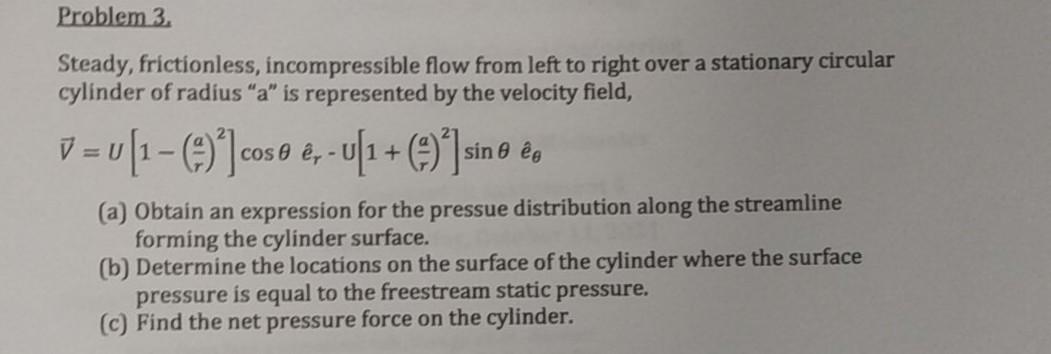 Solved Problem 3 Steady, frictionless, incompressible flow | Chegg.com