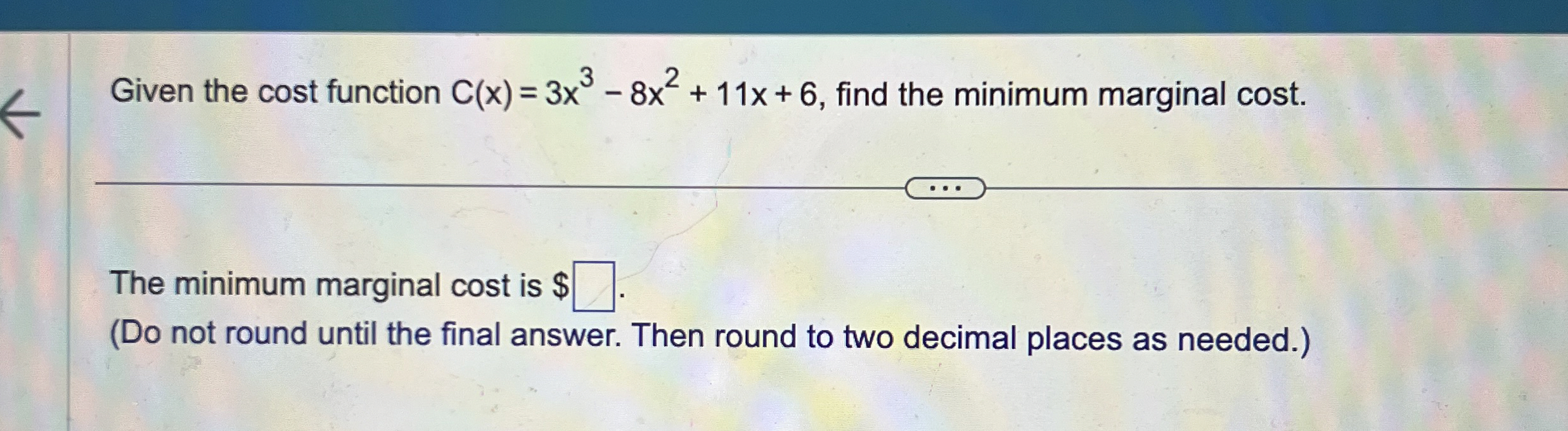 Solved Given the cost function C(x)=3x3-8x2+11x+6, ﻿find the | Chegg.com