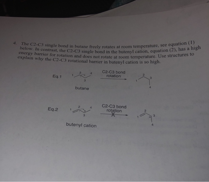 Solved 4. The C2-C3 single bond in butane freely rotates | Chegg.com