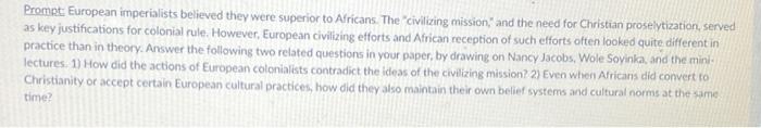 Prompt: European imperialists believed they were | Chegg.com