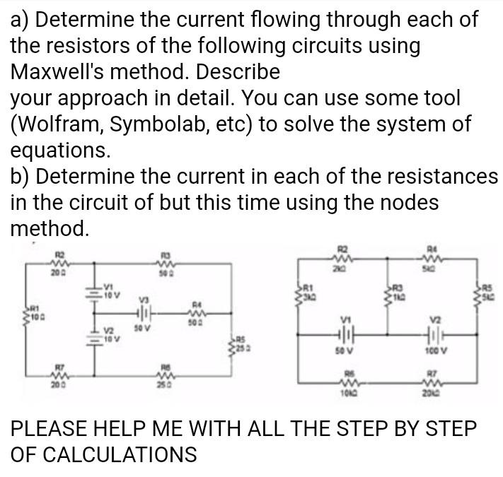 Solved A Determine The Current Flowing Through Each Of The