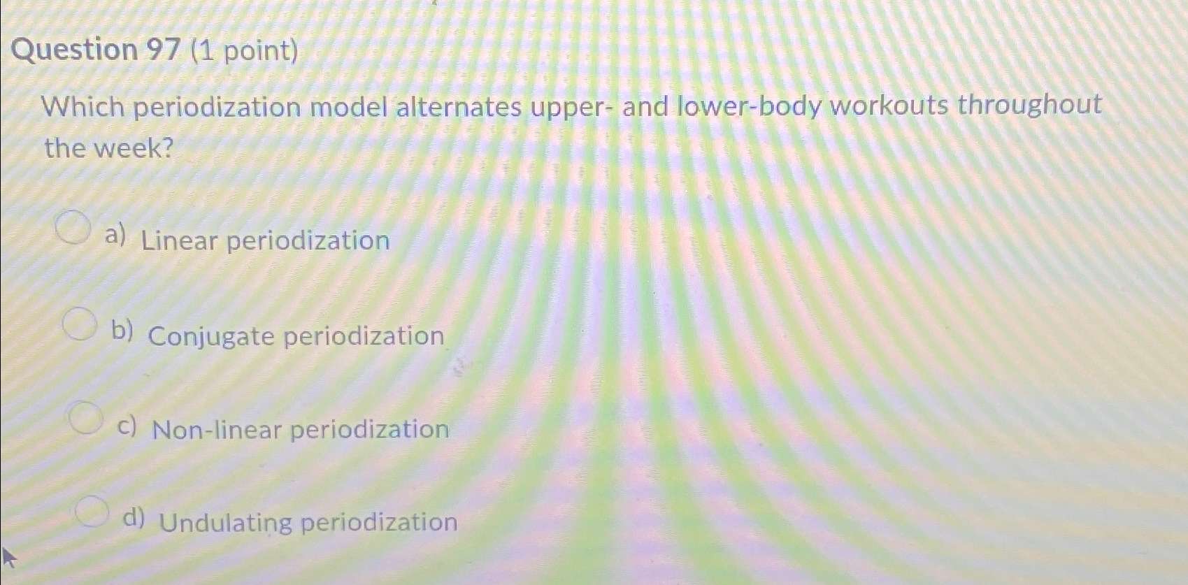 Solved Question 97 (1 ﻿point)Which periodization model | Chegg.com