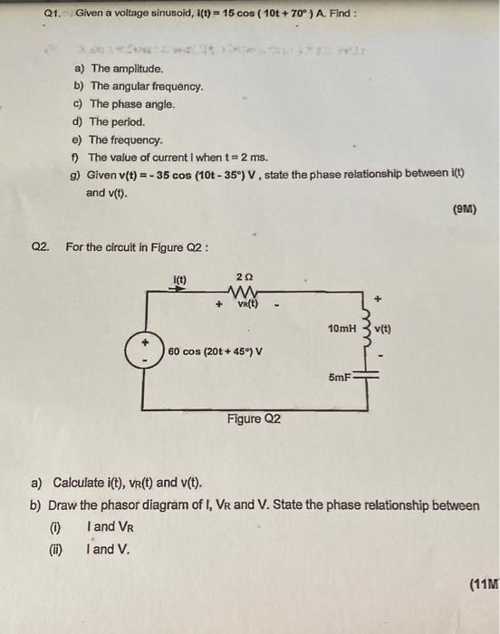 Solved Q1. Given a voltage sinusoid, i(t) = 15 cos ( | Chegg.com