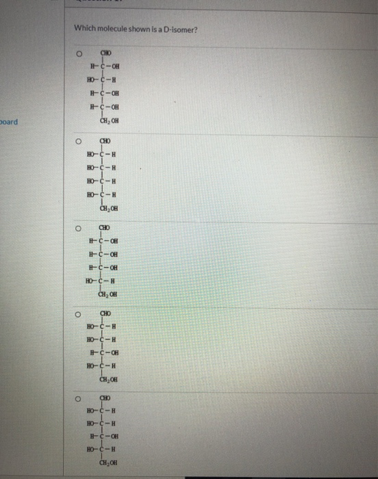 Solved Which molecule shown is a D-isomer? о сно C-OH HO-C- | Chegg.com