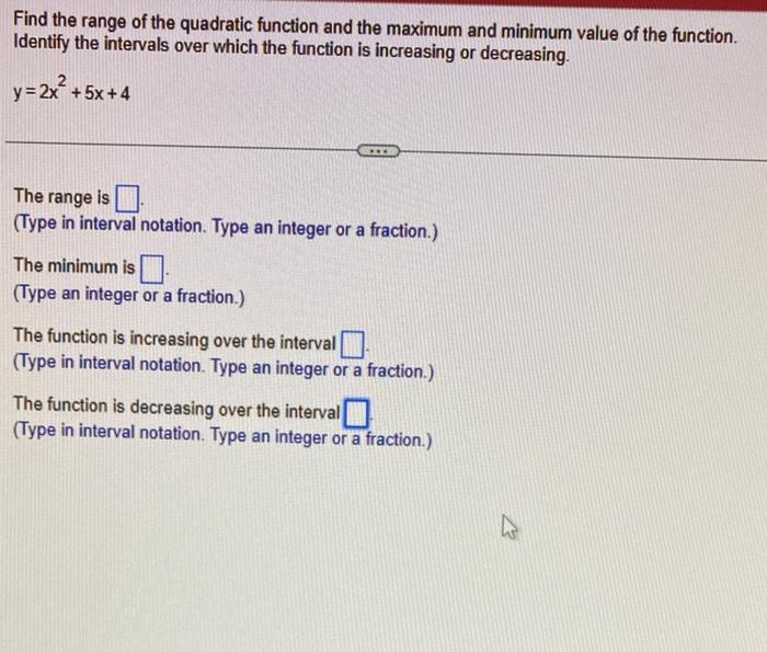 Solved Find the range of the quadratic function and the | Chegg.com