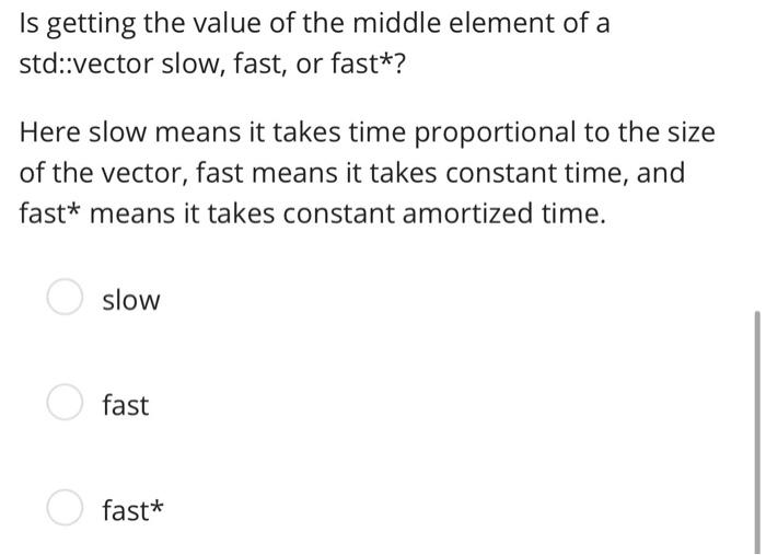 Solved Is getting the value of the middle element of a | Chegg.com