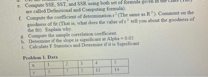 Solved e. Compute SSE, SST, and SSR using both set of | Chegg.com