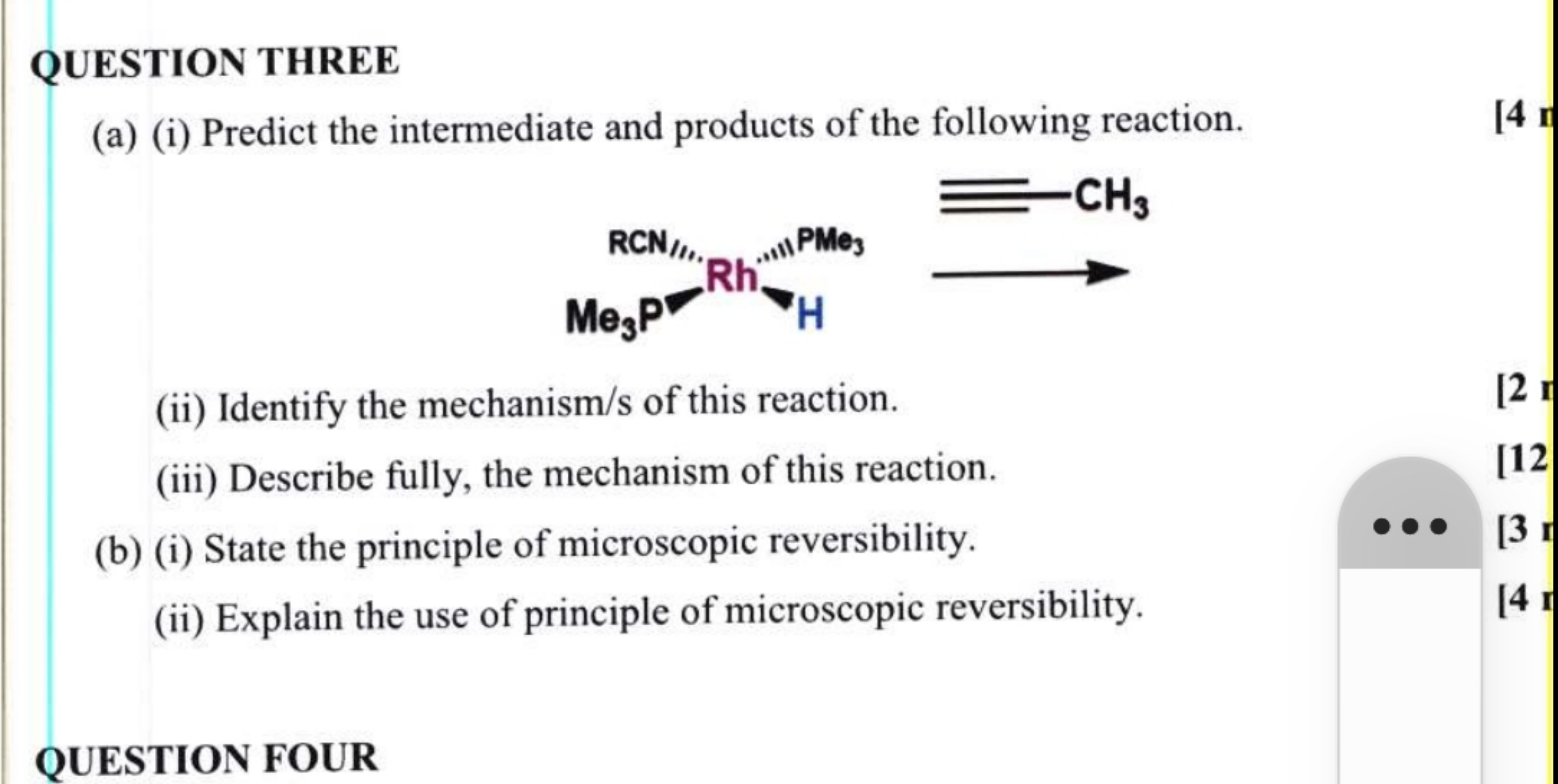 Solved QUESTION THREE(a) (i) ﻿Predict the intermediate and | Chegg.com