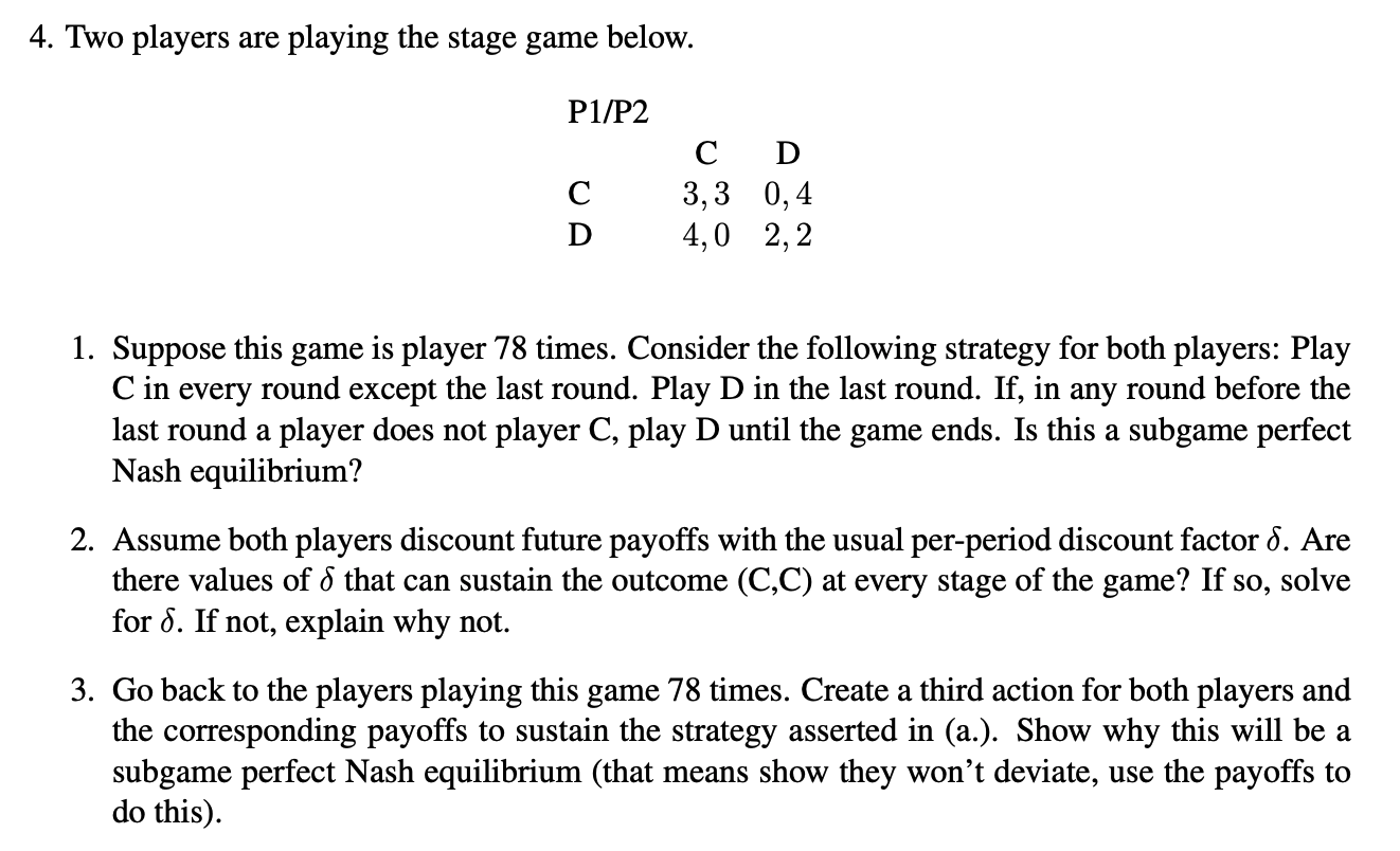 4. ﻿Two players are playing the stage game below. 1. | Chegg.com