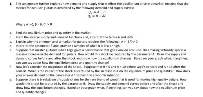 Solved 1. This assignment further explores how demand and | Chegg.com