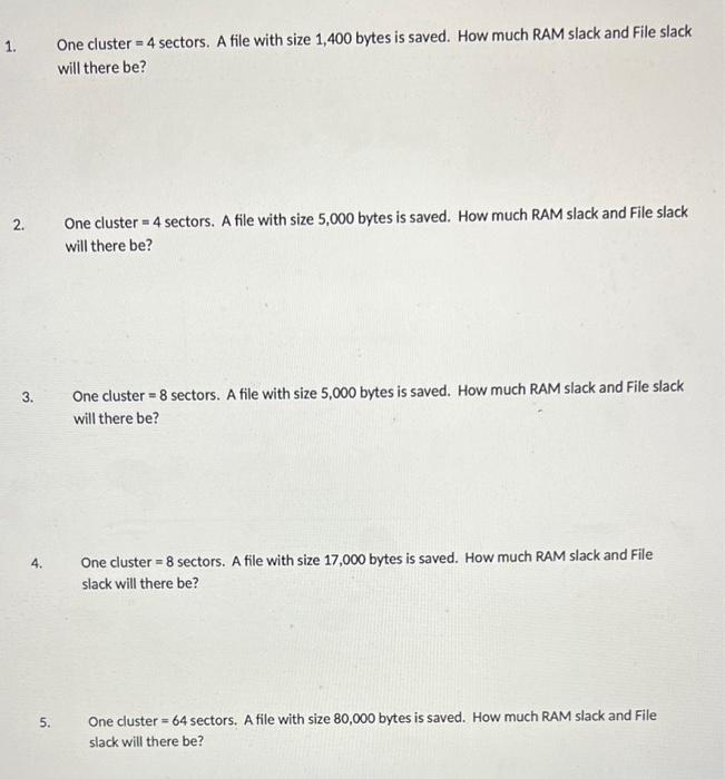 Solved One cluster =4 sectors. A file with size 1,400 bytes | Chegg.com